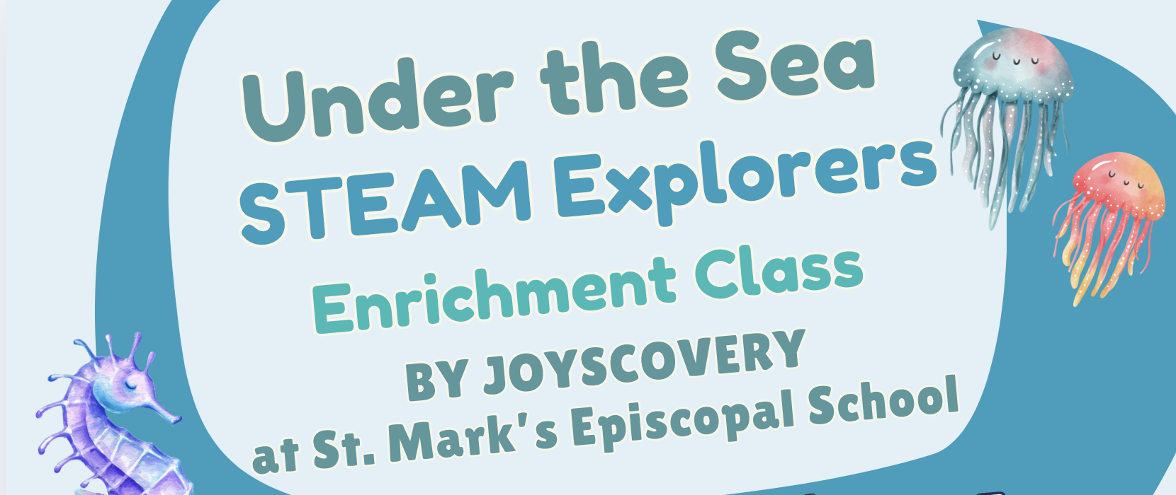 Under the Sea STEAM Explorers – joyscovery